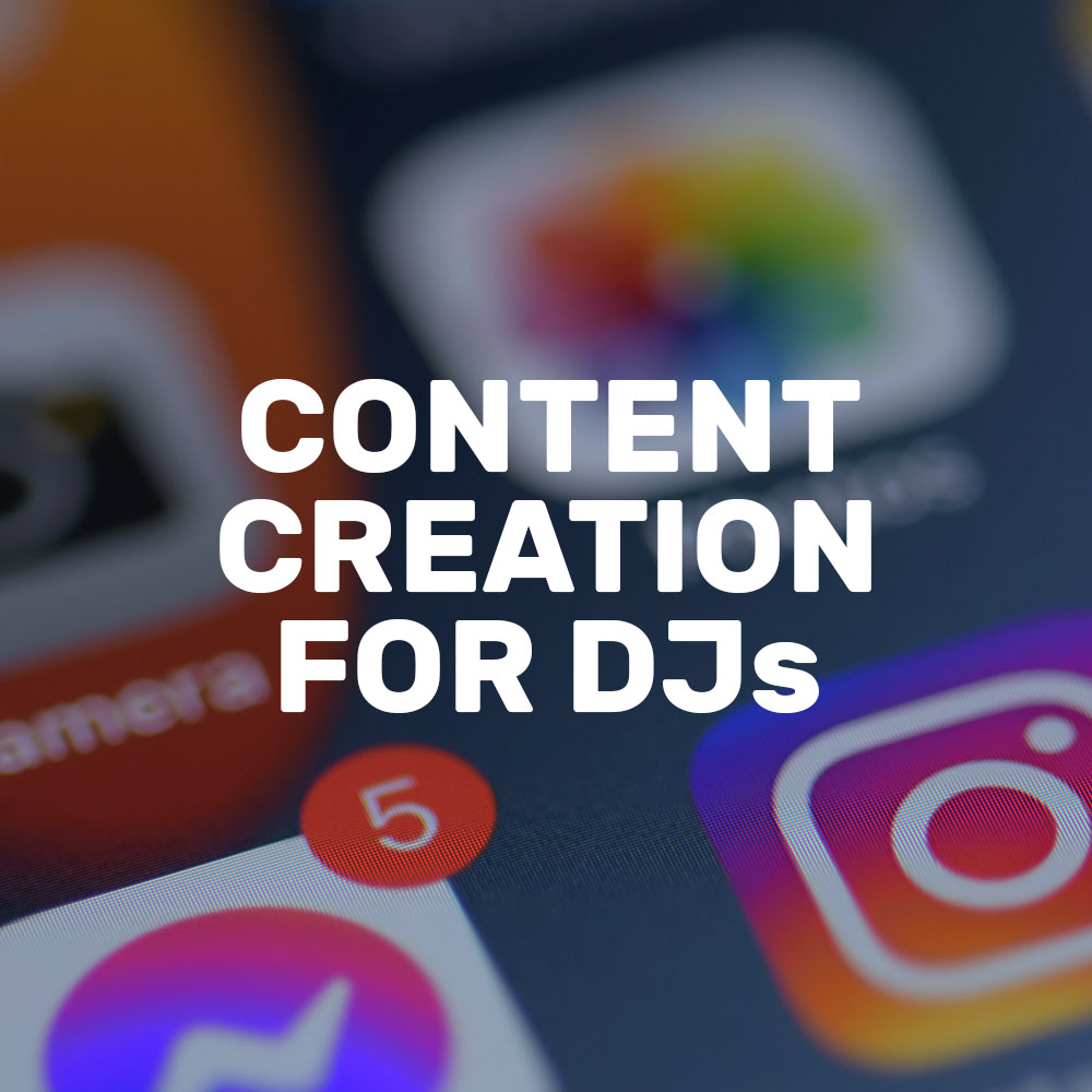 The DJ Guide to Content Creation & Social Media | LSA